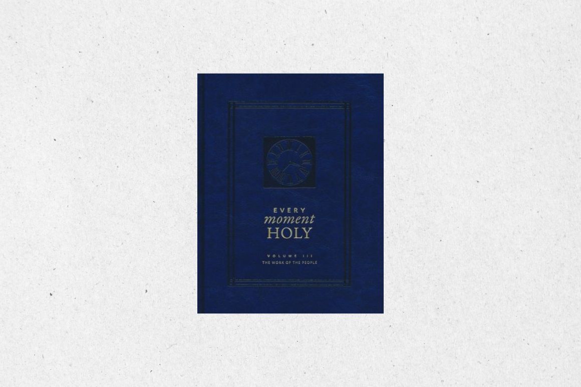 Book Review: “Every Moment Holy: The Work Of The People” | The North ...